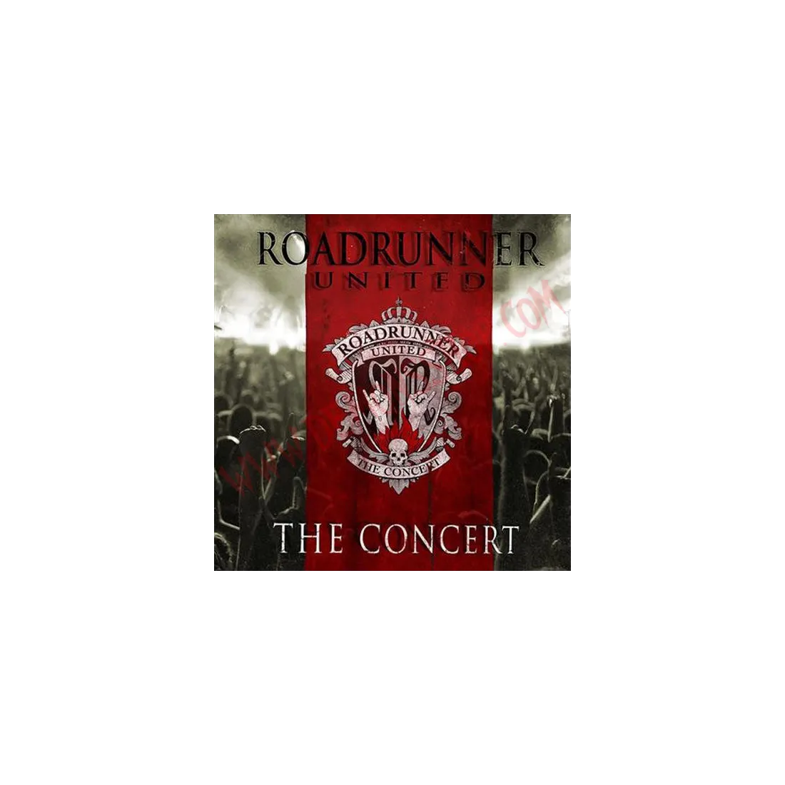 CD ROADRUNNER UNITED THE CONCERT